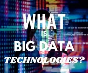 Top 10 Big Data Technologies in 2021 - Tech Ninja Pro