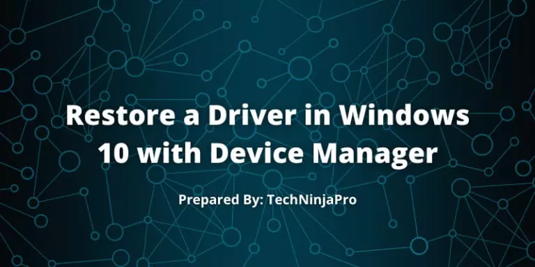 How to Restore and Backup Drivers in Windows 10 - Tech Ninja Pro