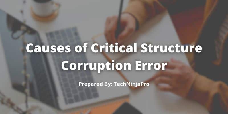 "CRITICAL STRUCTURE CORRUPTION BSOD" Error on Windows 10 | Fix